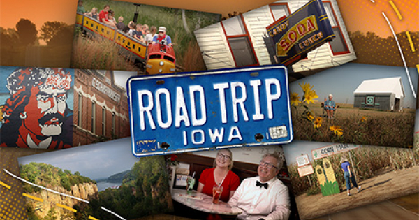 Your Iowa Road Trip | Iowa PBS
