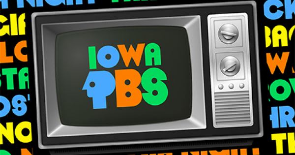 Share Your Fandom | Iowa PBS